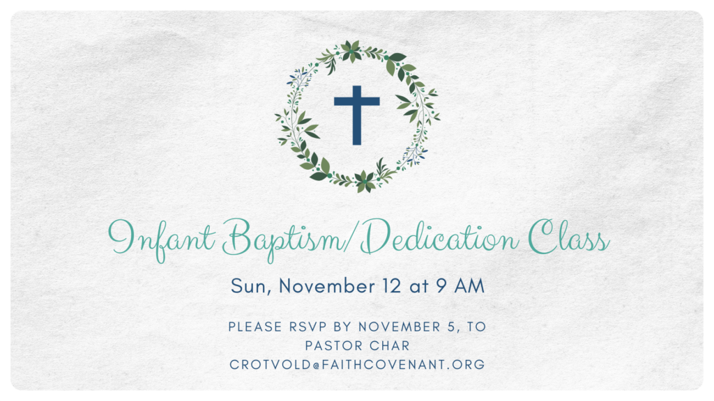 Infant Baptism/Dedication Class - Faith Covenant Church